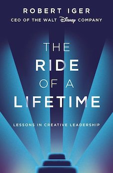 The Ride Of A Lifetime – Bob Iger *** – PEPIJN VAN DIJK